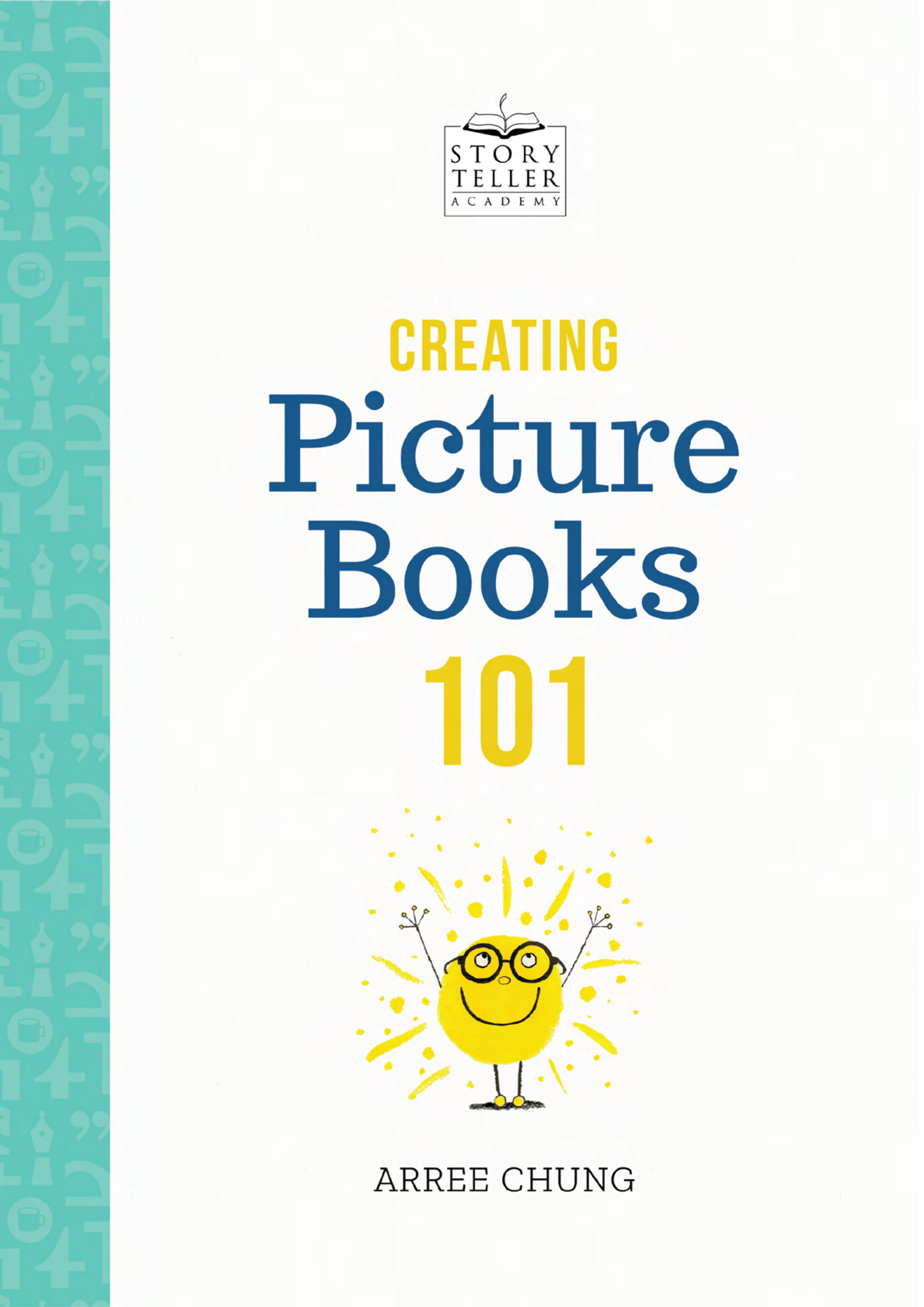 Storyteller Academy: Where you learn to write children's books